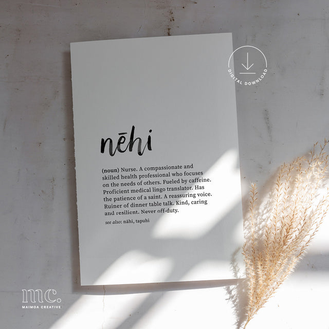 'Nēhi / Nurse' Definition Print | Digital Download | Maimoa Creative